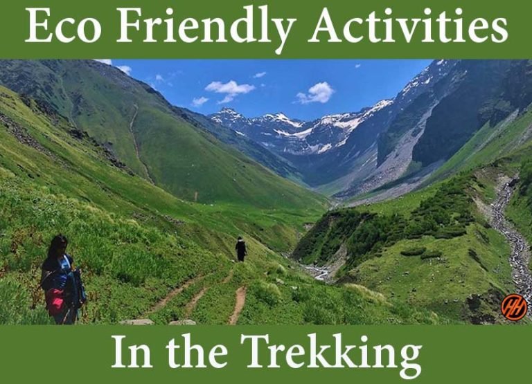 Eco Friendly Activities In The Trekking Himalayan Hikers eco-friendly-activities-in-the-trekking-himalayan-hikers
